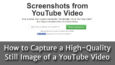 How to Capture a High-Quality Still Image of a YouTube Video