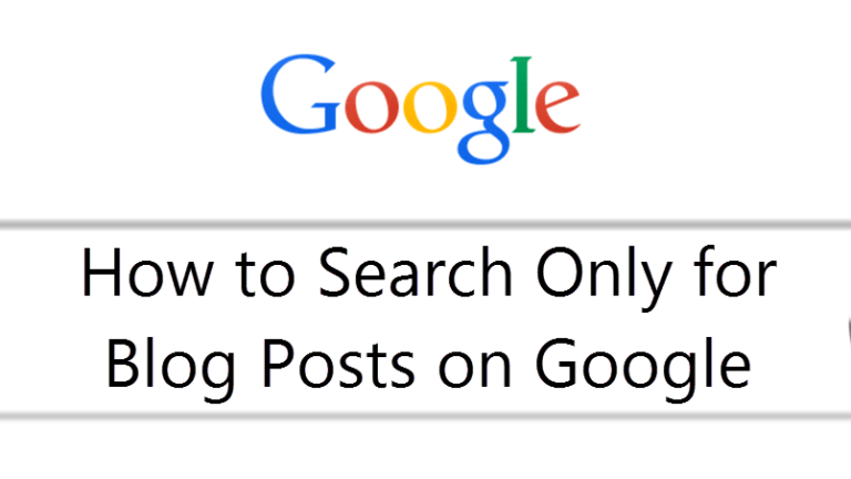 How to Search Only for Blog Posts on Google